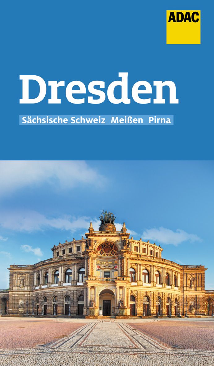 ADAC Reiseführer Dresden und Sächsische Schweiz | 9783956897047 | ADAC-Shop